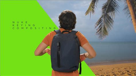 Nuke Keying Compositing Youtube