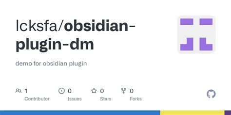 GitHub Lcksfa Obsidian Plugin Dm Demo For Obsidian Plugin