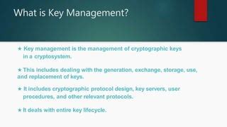 Management Of KEY In Cryptography And Cybersecurity Pptx