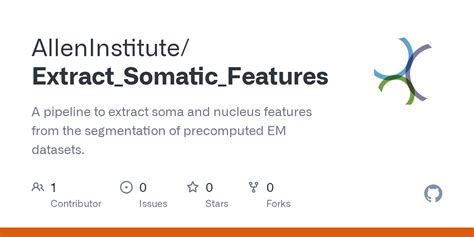 Github Alleninstituteextractsomaticfeatures A Pipeline To Extract