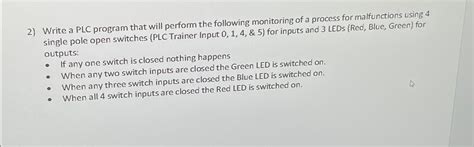Solved Write A PLC Program That Will Perform The Following Chegg Com