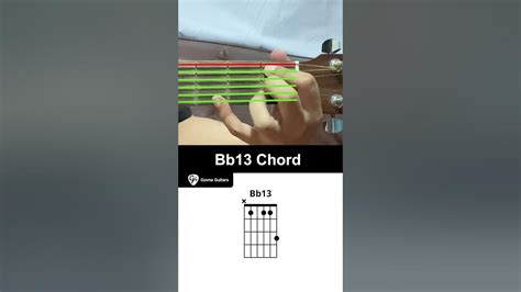 How To Play The Bb13 Chord On Guitar Guvna Guitars Youtube