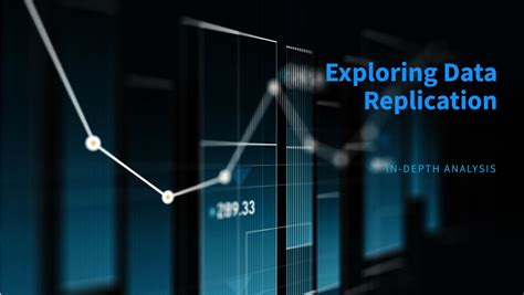 Exploring Data Replication In Depth