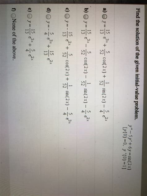 solved find the solution of the given initial value problem