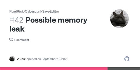 Possible Memory Leak · Issue 42 · Pixelrickcyberpunksaveeditor · Github