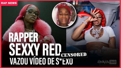 Rapper Sexxy Red CHOCA INTERNET Ao VAZAR S XTAPE ACIDENTAMENTE RAP NEWS YouTube