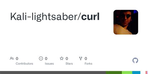 Github Kali Lightsabercurl