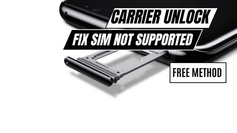 Sim Not Supported Unlock Phone Carrier Today In Just Three Steps Youtube