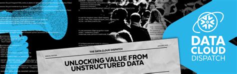 Unlocking Value From Unstructured Data How Snowflake Transforms