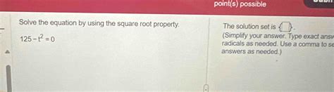 Solved Solve The Equation By Using The Square Root Chegg Com