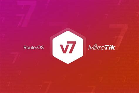 RouterOS RouterOS V7 From MikroTik Are You Ready