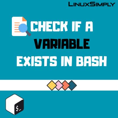 Check If A Variable Exists In Bash Using If Statement Linuxsimply