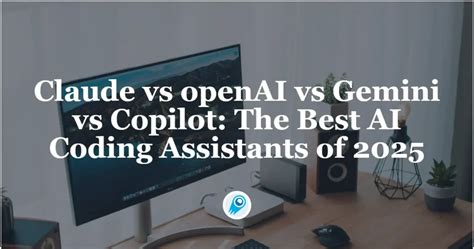 2025 年最佳 Ai 编码助手 Cometapi 一个 Api 涵盖所有 Ai 模型