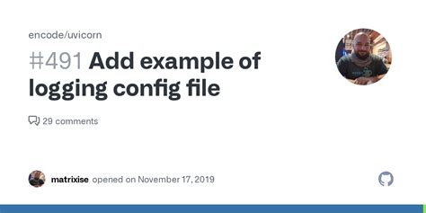 add example of logging config file · issue 491 · encode uvicorn · github