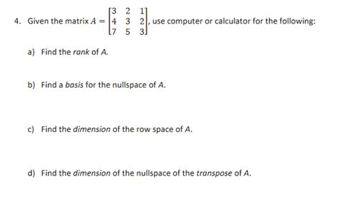 Solved 4 Given The Matrix Aleft Begin Array Lll 3