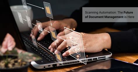 Scanning Automation Secure Document Management