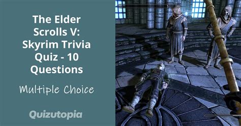 The Elder Scrolls V Skyrim Trivia Quiz Questions And Answers