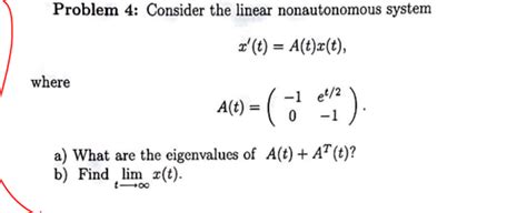 solved problem 4 consider the linear nonautonomous system