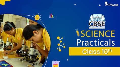 Cbse Class 10 Science Practicals 2023 Term 1 And 2 Download Lab Manuals
