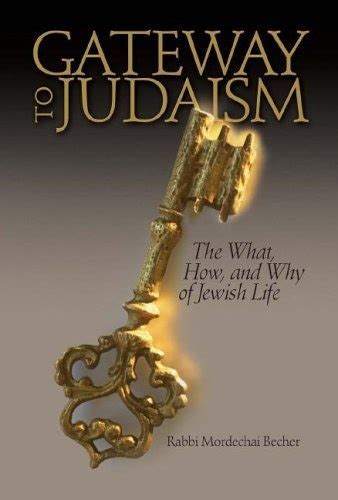 Gateway To Judaism The What How And Why Of Jewish Life Judaism Educational Book Judaism