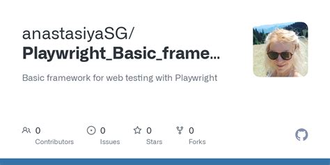 Github Anastasiyasgplaywrightbasicframework Basic Framework For