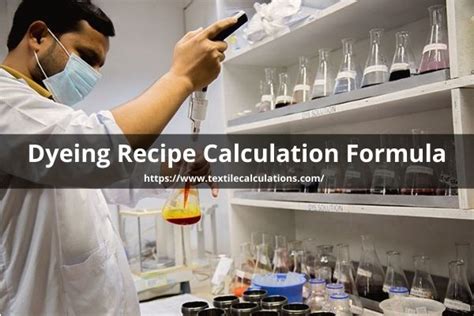 Dyeing Recipe Calculation Formula Textile Calculations