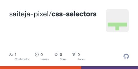 GitHub Saiteja Pixel Css Selectors