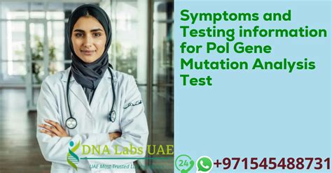 Symptoms And Testing Information For Pol Gene Mutation Analysis Test