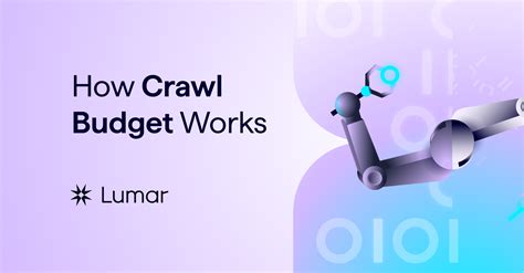 What Is How Crawl Budget Works And Why Does It Matter For Seo Lumar