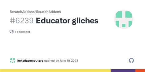 Educator Gliches · Issue 6239 · Scratchaddons Scratchaddons · Github