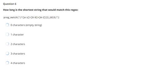 Solved Question 6 How Long Is The Shortest String That Would