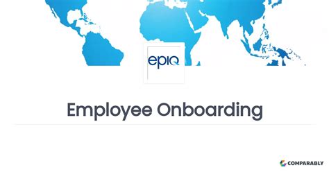 Joining Epiq Systems Employee Onboarding Comparably