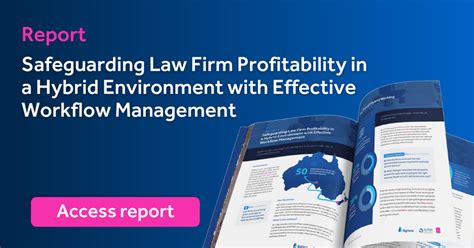 Safeguarding Law Firm Profitability In A Hybrid Environment With Effective Workflow Management