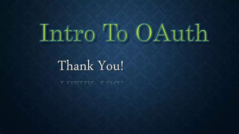 Introduction To Oauth2 Ppt