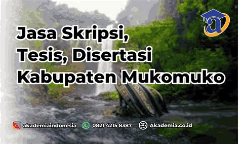Jasa Tesis Kabupaten Mukomuko Akademia