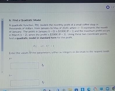 Solved B Find A Quadratic ModelA Quadratic Function P T Chegg