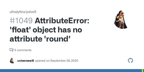 Attributeerror Float Object Has No Attribute Round · Issue 1049