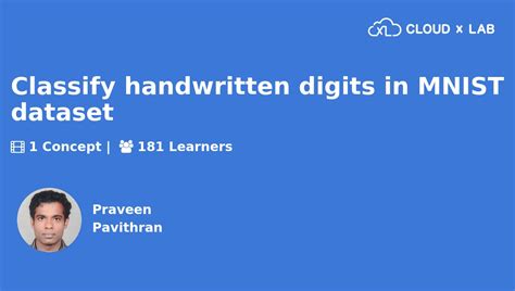 classify handwritten digits in mnist dataset cloudxlab