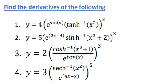Solved Find The Derivatives Of The Chegg