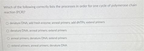 Answered Which Of The Following Correctly Lists The Processes In Kunduz