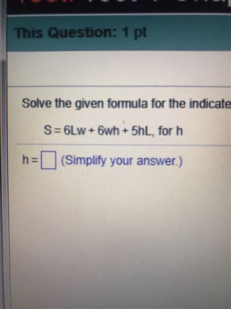 Solved This Question 1 Pt Solve The Given Formula For The Chegg Com