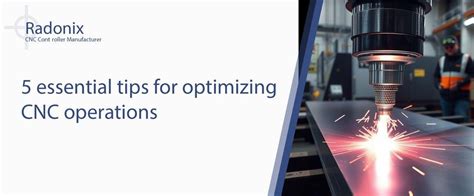 Essential Tips For Optimizing CNC Operations Today