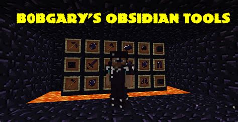 B0bGary S Obsidian Tools Mod 1 6 4 1 6 2 1 5 2 Minecraft 1 14 3