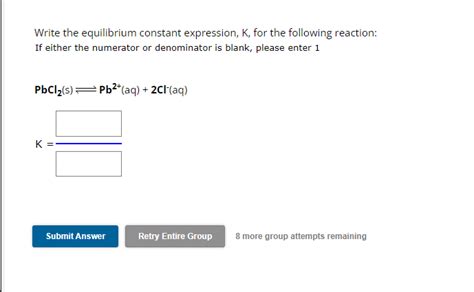 Solved Write The Equilibrium Constant Expression K For The Chegg