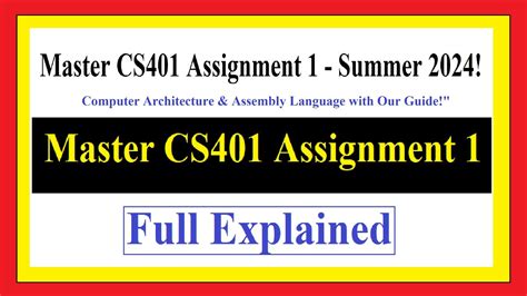 Cs401 Assignment 1 Summer 2024 Computer Architecture And Assembly