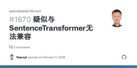 疑似与sentencetransformer无法兼容 · Issue 1670 · Opendatalabmineru · Github
