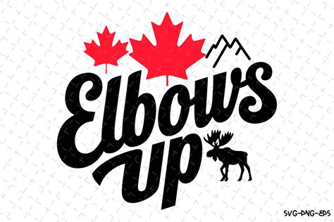 Elbows Up Svg Canada Day Svg Files Graphic By Thedigitalstore247