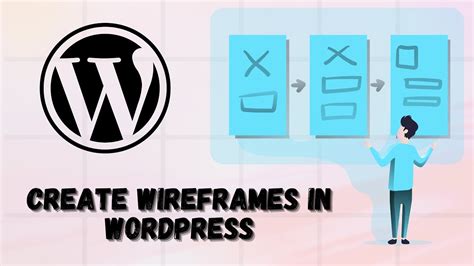 How To Create Wireframes In Wordpress For Free Youtube