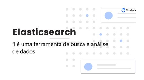 O Que é Elasticsearch
