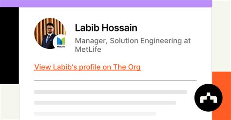 Labib Hossain Manager Solution Engineering At Metlife The Org